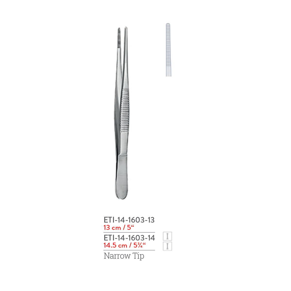 Narrow Tip